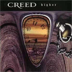 Creed:Higher | The Real American Top 40 Wiki | Fandom