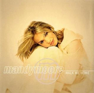 Mandy Moore:Walk Me Home | The Real American Top 40 Wiki | Fandom