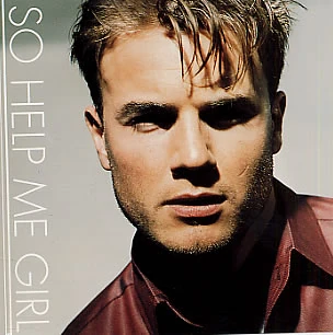Gary Barlow:So Help Me Girl | The Real American Top 40 Wiki | Fandom