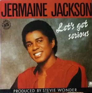 Jermaine Jackson:Let's Get Serious | The Real American Top 40 Wiki | Fandom
