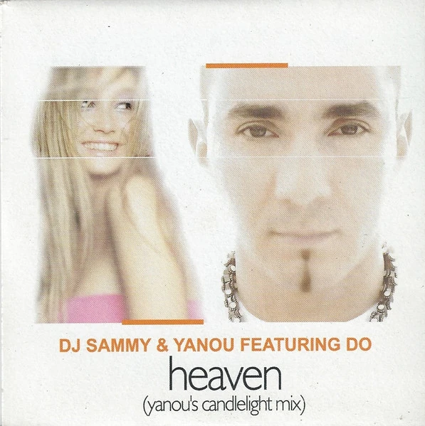 DJ Sammy:Heaven (Candlelight Mix) | The Real American Top 40 Wiki | Fandom