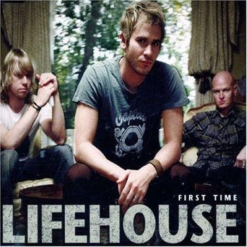 Lifehouse:First Time | The Real American Top 40 Wiki | Fandom