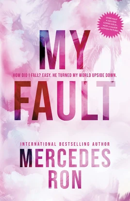My Fault | Culpable Wiki | Fandom