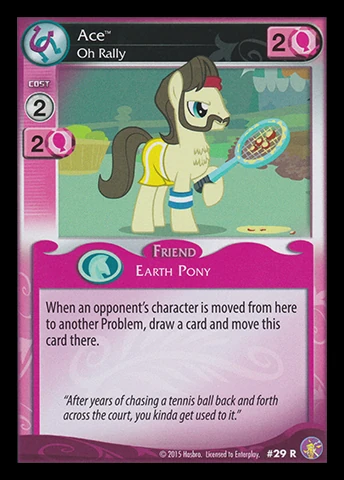 Ace, Oh Rally | My Little Pony Collectible Card Game Wiki | Fandom