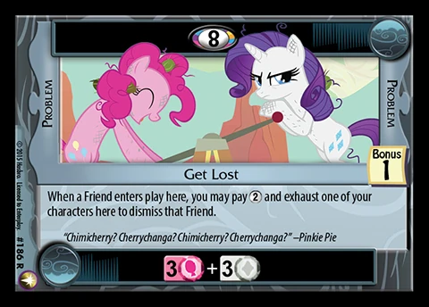 Get Lost | My Little Pony Collectible Card Game Wiki | Fandom