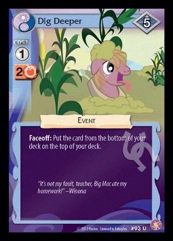 Dig Deeper | My Little Pony Collectible Card Game Wiki | Fandom
