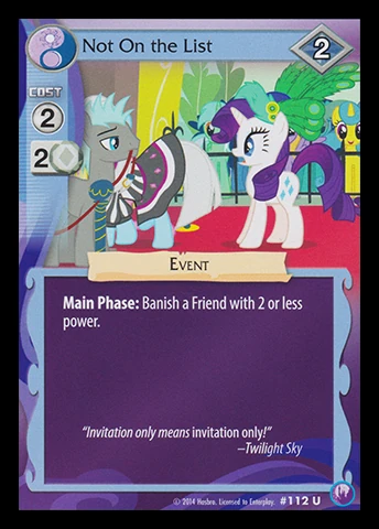 Not On the List | My Little Pony Collectible Card Game Wiki | Fandom
