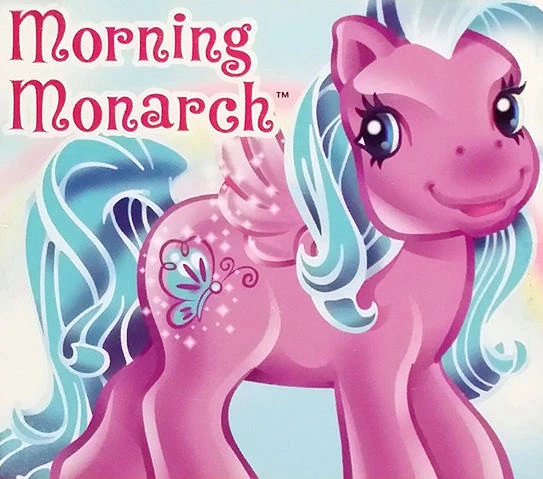 Morning Monarch | My Little Pony G3 Wiki | Fandom