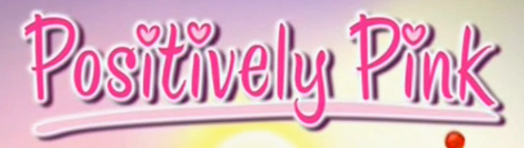 Positively Pink (episode) | My Little Pony G3 Wiki | Fandom