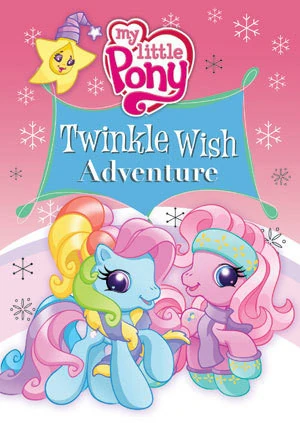 Twinkle Wish Adventure | My Little Pony G3 Wiki | Fandom
