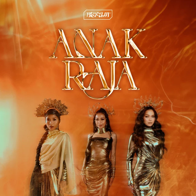 Anak Raja | Malaysian Pop Wiki | Fandom