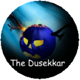 The Dusekkar | MyROBLOX Wiki | Fandom