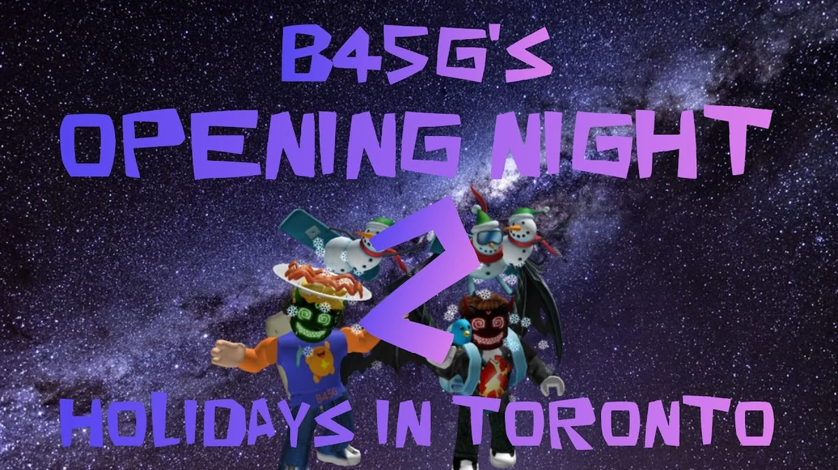Opening Night 2: Holidays In Toronto | Mystery Quest TV Wiki | Fandom