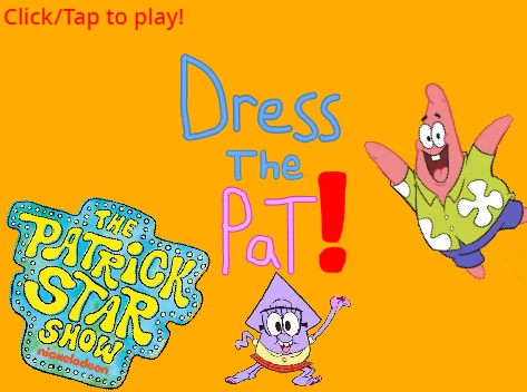 The Patrick Star Show: Dress the Pat! | N4lscratchprojects Wiki | Fandom
