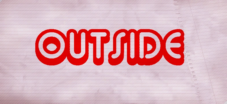 Outside | Wiki Nacional Associação de Televisão | Fandom