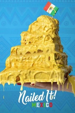 ¡Nailed it! México | Nailed It! Wiki | Fandom