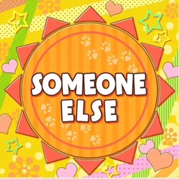 Someone Else | 22/7 Wiki | Fandom