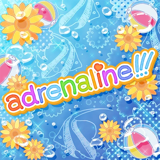 Adrenaline!!! | 22/7 Wiki | Fandom