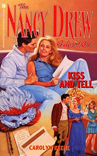 Kiss and Tell | Nancy Drew Wiki | Fandom