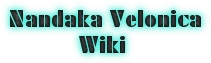 Nandaka Velonica Wiki | Fandom