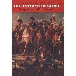 The Anatomy of Glory | Napoleon Bonaparte Wiki | Fandom