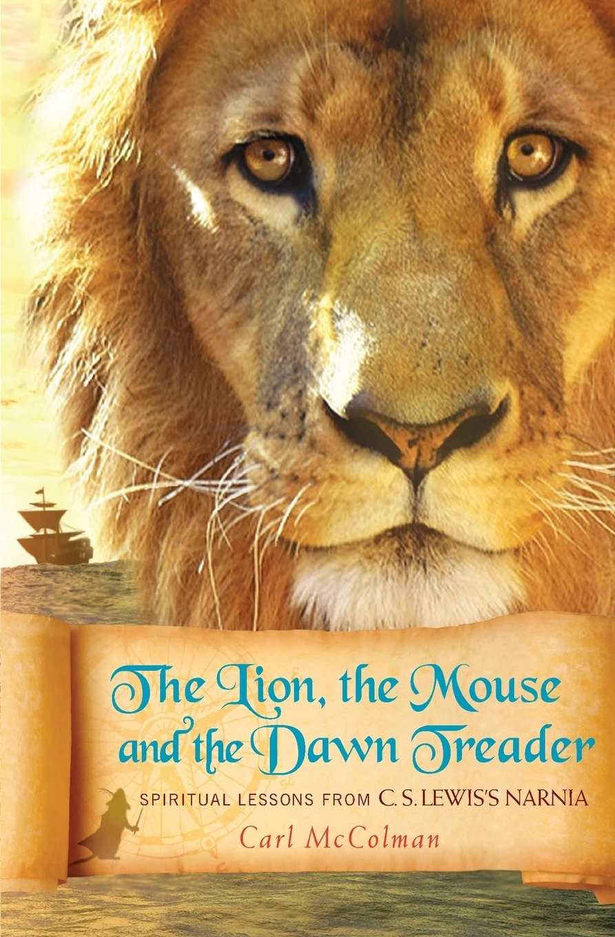 The Lion, the Mouse and the Dawn Treader: Spiritual Lesson's from C.S ...