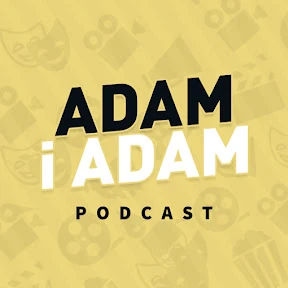 Adam i Adam Podcast | Naruciak Wiki | Fandom