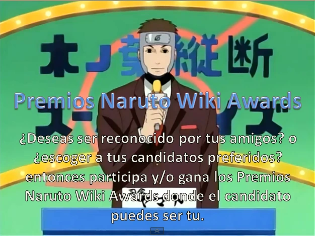 Usuario Blog:Johan onion/Preparativos de los Naruto Wiki Awards 2014 ...