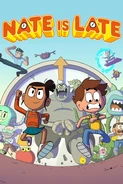 Nate Is Late Wiki | Fandom