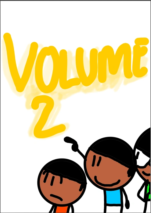 Volume 2! | Nathan And Friends Wiki | Fandom