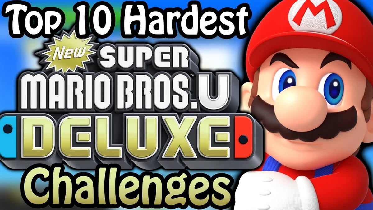 Top 10 Hardest New Super Mario Bros. U Deluxe Challenges | Nathaniel ...