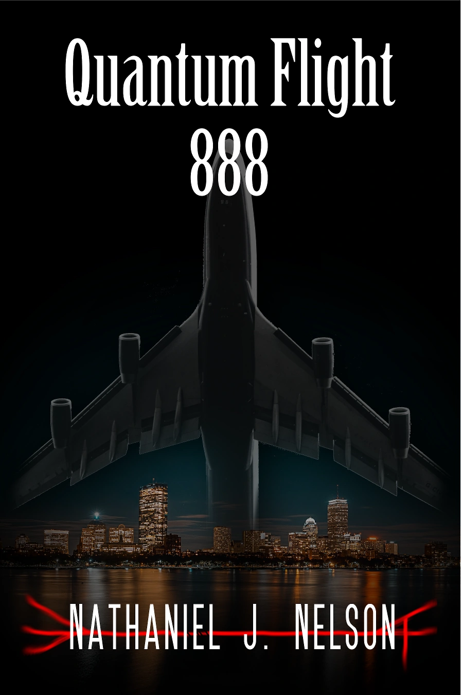 Quantum Flight 888 | Nathaniel J. Nelson Wiki | Fandom