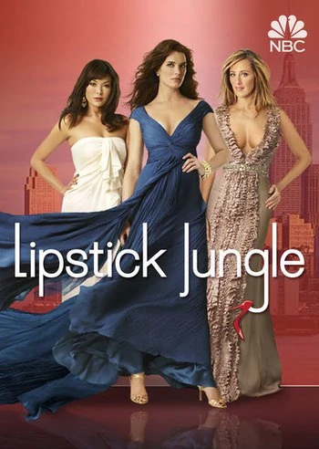 Lipstick Jungle | NBC Wiki | Fandom