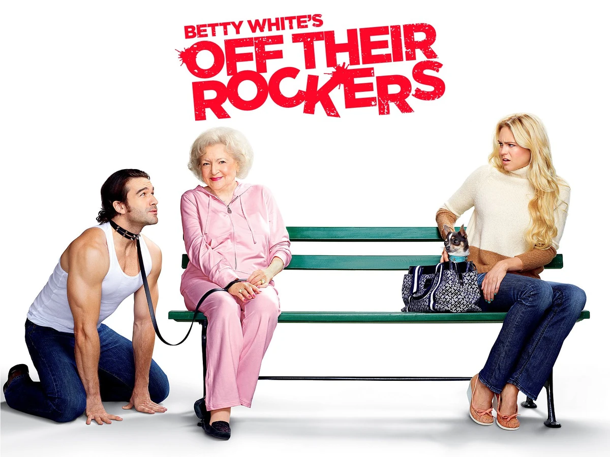 Betty White's Off Their Rockers | NBC Wiki | Fandom