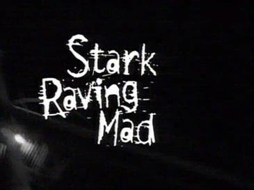 Stark Raving Mad | NBC Archives Wiki | Fandom