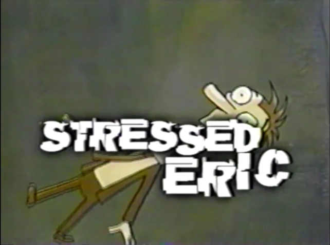 Stressed Eric | NBC Archives Wiki | Fandom
