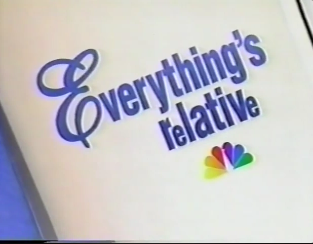 Everything's Relative | NBC Archives Wiki | Fandom