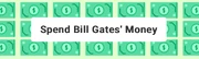 Spend Bill Gates' Money | Neal-fun Wiki | Fandom