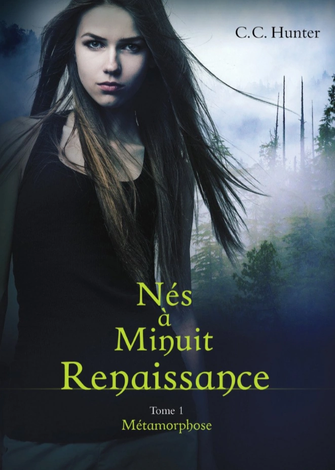 Tome 1 Renaissance : Métamorphose | Wiki Née à Minuit | Fandom