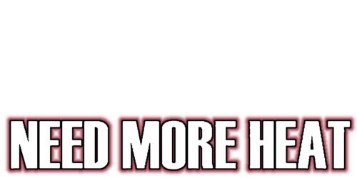 Need More Heat Game Need More Heat Wiki Fandom