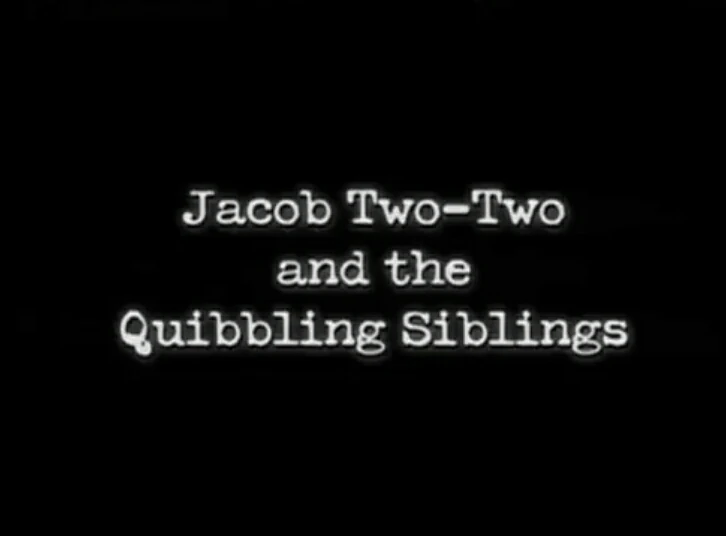 Jacob Two Two and the Quibbling Siblings | Nelvana Wiki | Fandom