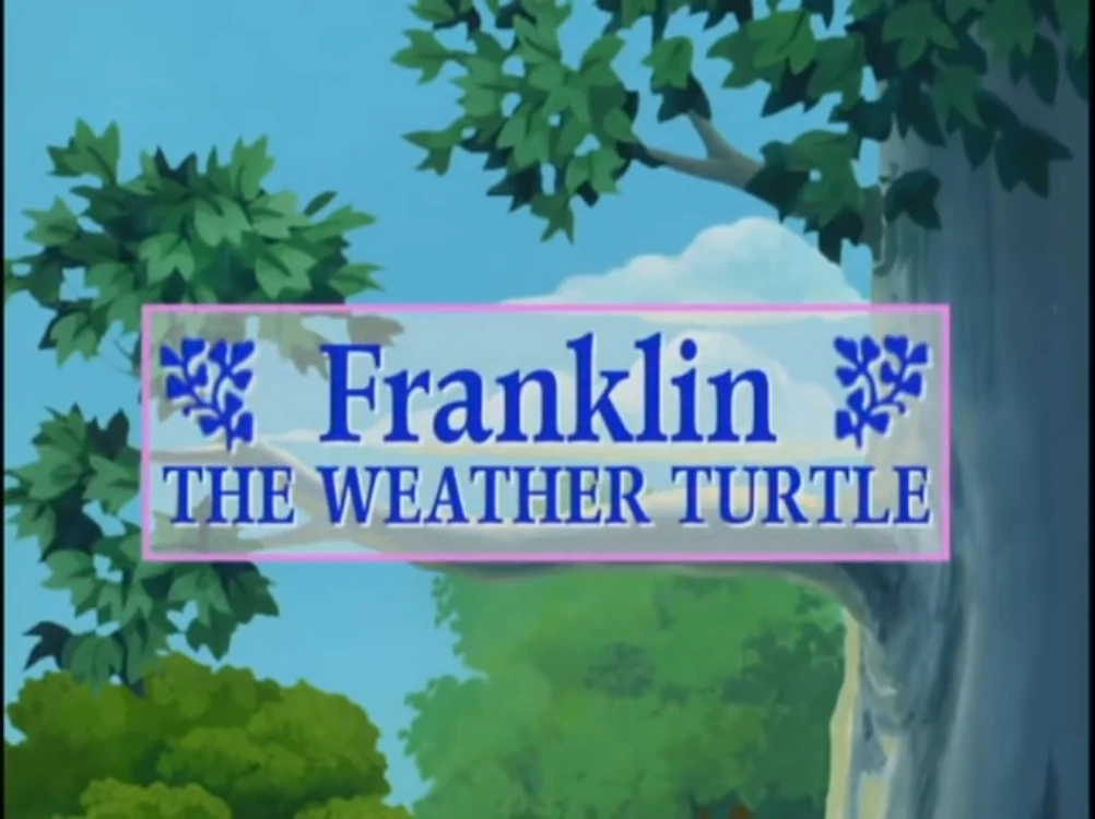 Franklin the Weather Turtle | Nelvana Wiki | Fandom