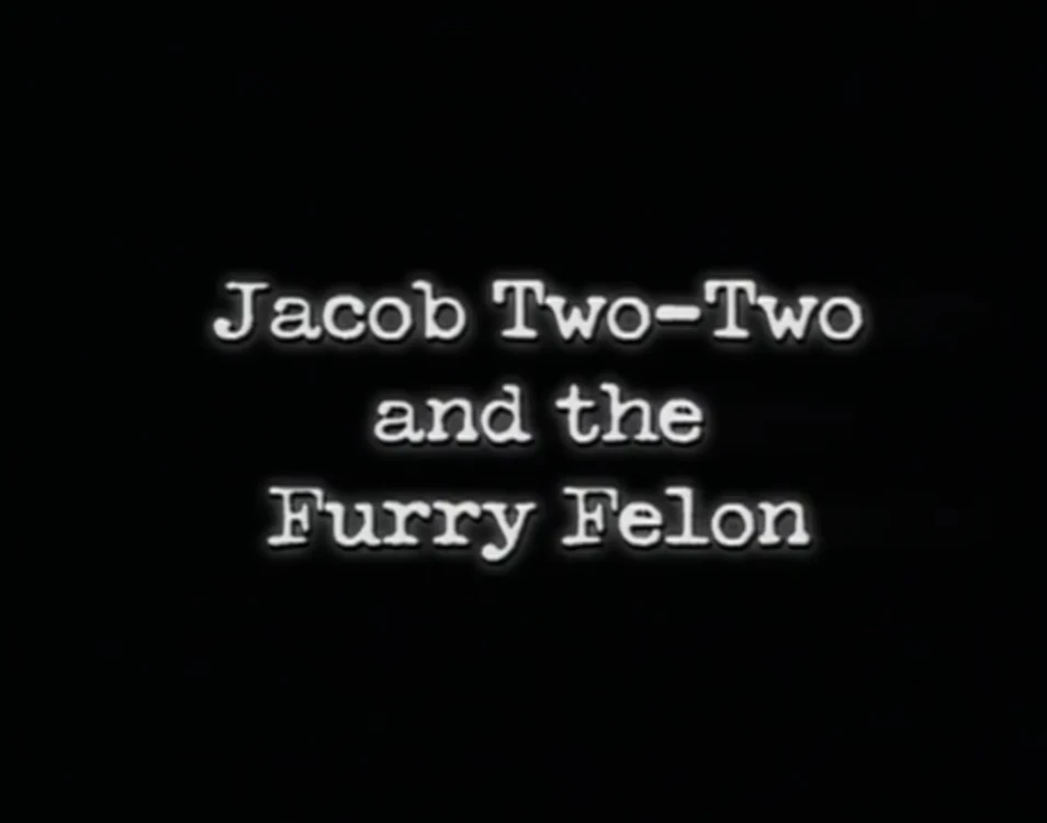 Jacob Two Two and the Furry Felon | Nelvana Wiki | Fandom