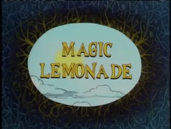 Magic Lemonade | Nelvana Wiki | Fandom