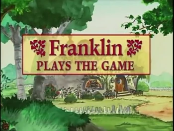 Franklin Plays the Game | Nelvana Wiki | Fandom