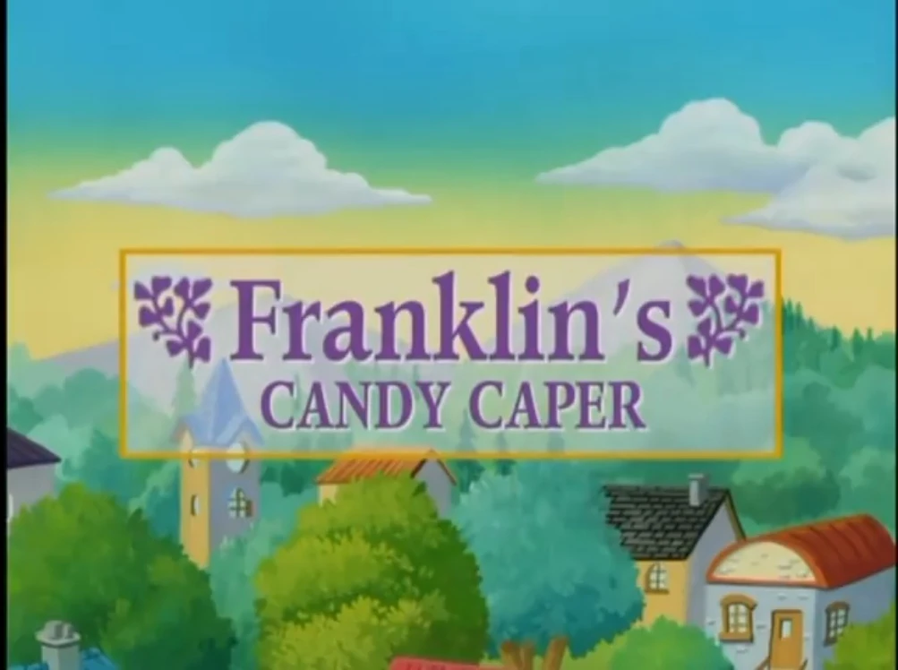 Franklin's Candy Caper | Nelvana Wiki | Fandom