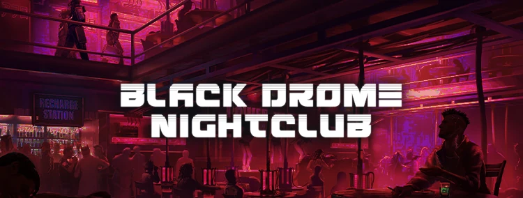 Black drome nightclub | Neodome Wiki | Fandom