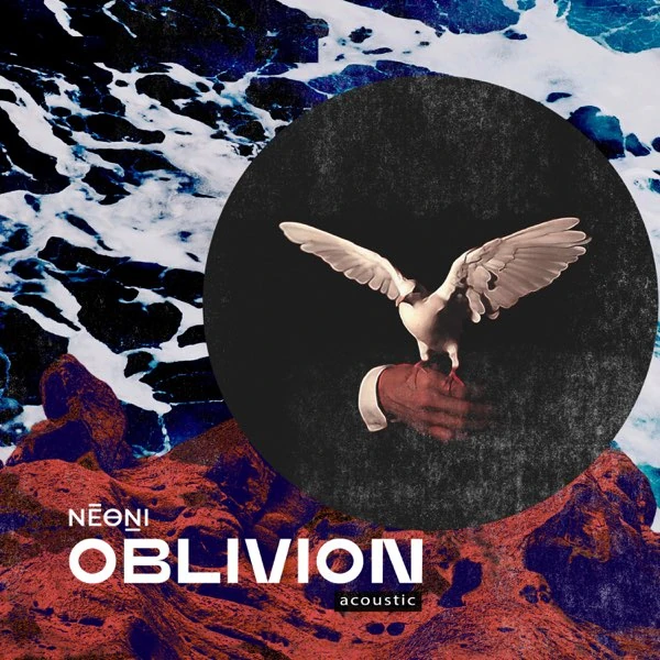 Oblivion (Acoustic) | Neoni Wiki | Fandom