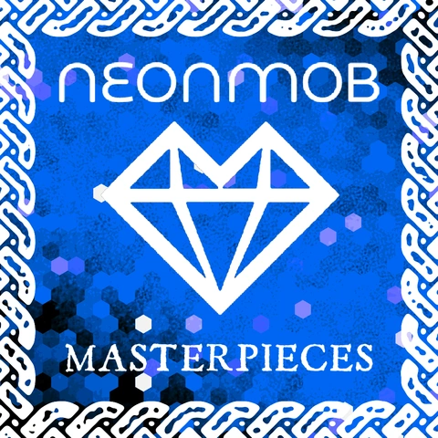 NeonMob Masterpieces | NeonMob Wiki | Fandom
