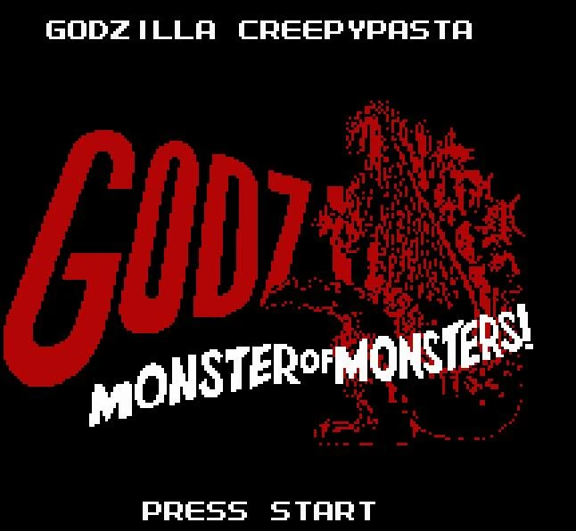 Godzilla Creepypasta | NES Godzilla Creepypasta Wiki | Fandom